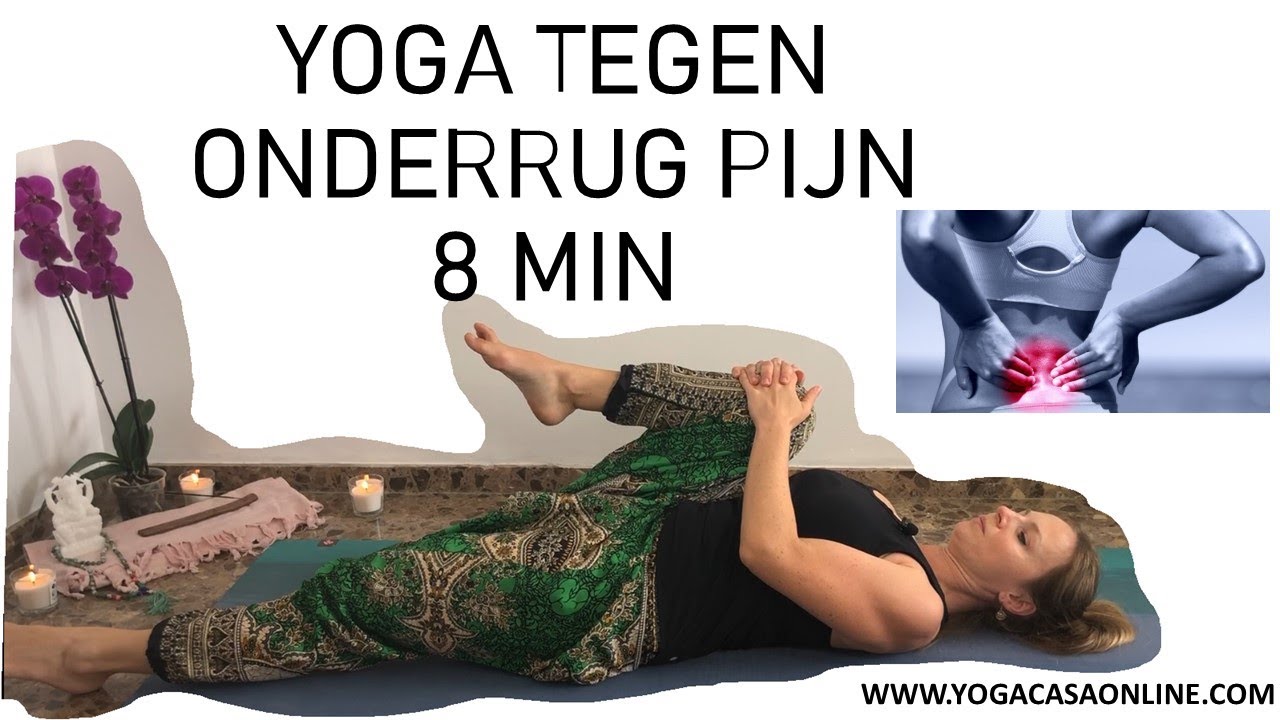Yoga tegen de onderrug pijn (lage rug) minder dan 10 minuten | op elk ...