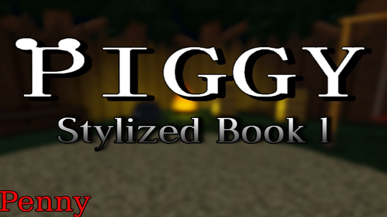 Piggy Stylized Book 1 Theme: Penny - YouTube
