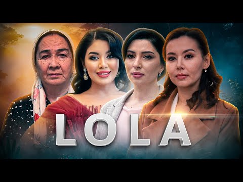 Lola (o'zbek kino) Лола (ўзбек кино)