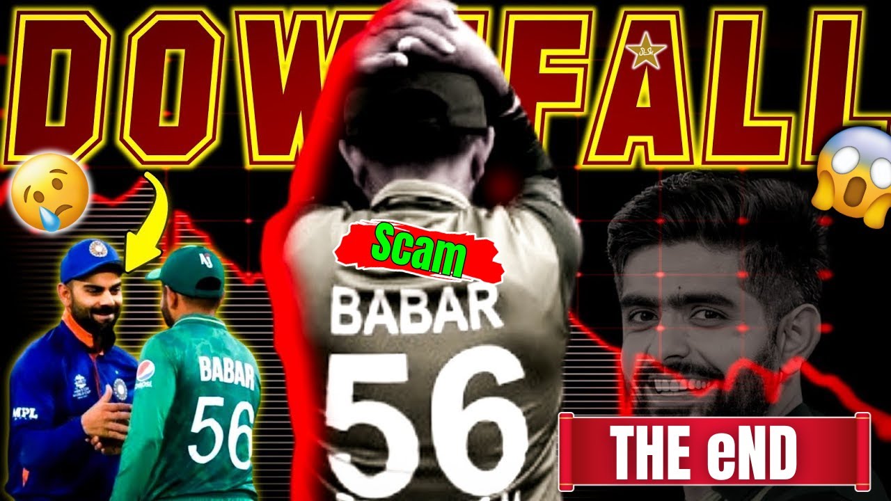 BABAR AZAM DownFall 💔 | What's the Reason Behind Babar Azam Serious ...