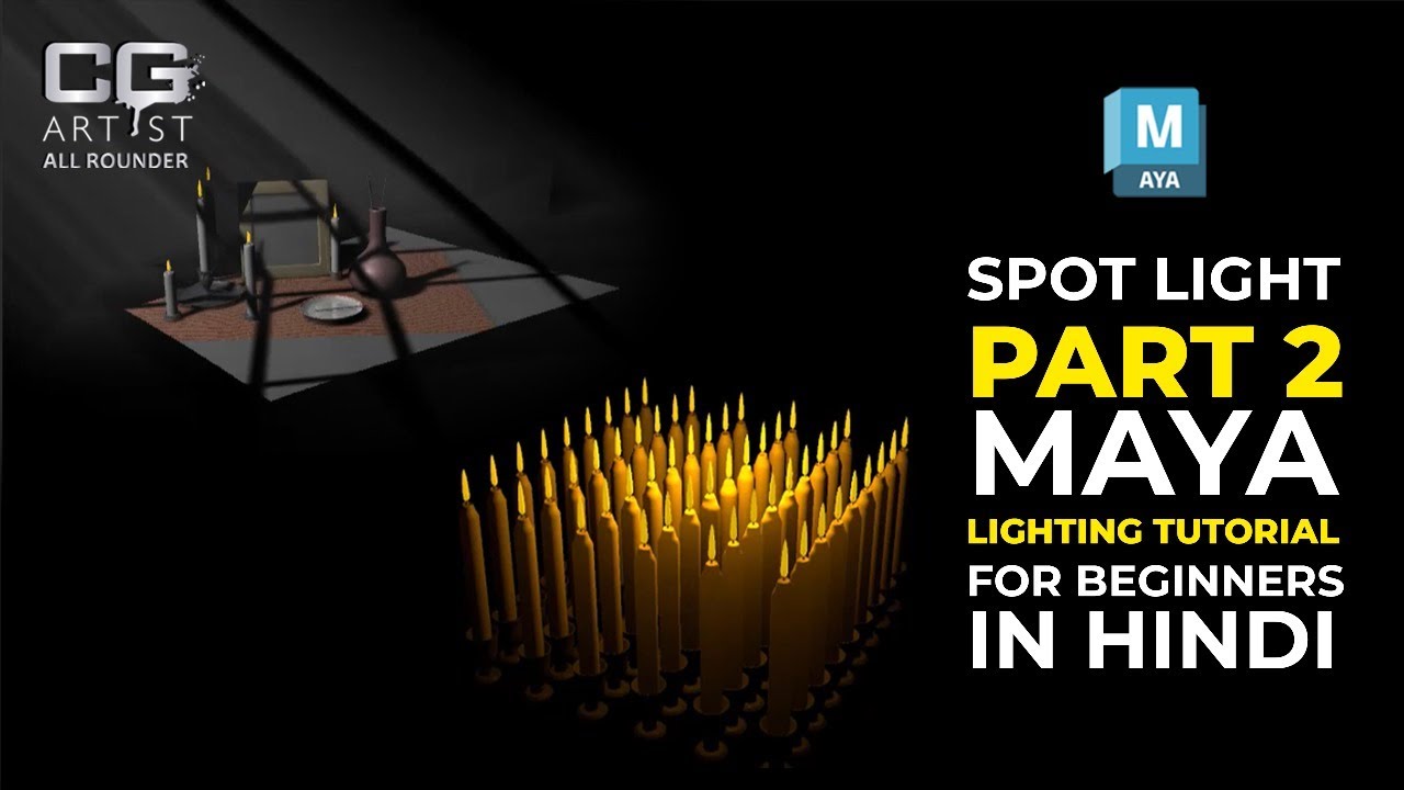 spot light pt 2 | maya lighting tutorial in hindi | maya lighting tutorial for beginners - YouTube