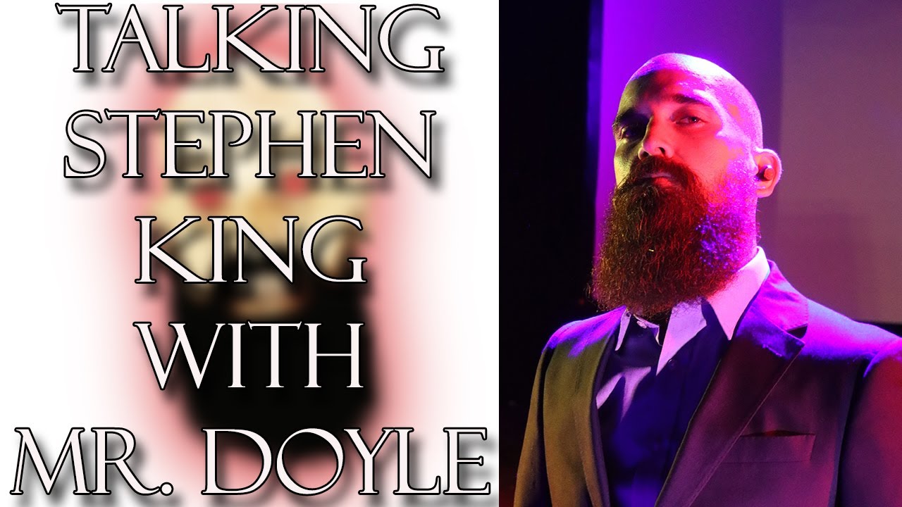 Talking Stephen King LIVE with Mr. Doyle of A Great UndertaKING at 8 ...