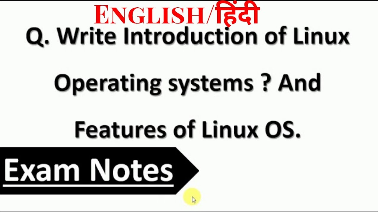 Write notes on Linux Operating System | Introduction & Features of ...