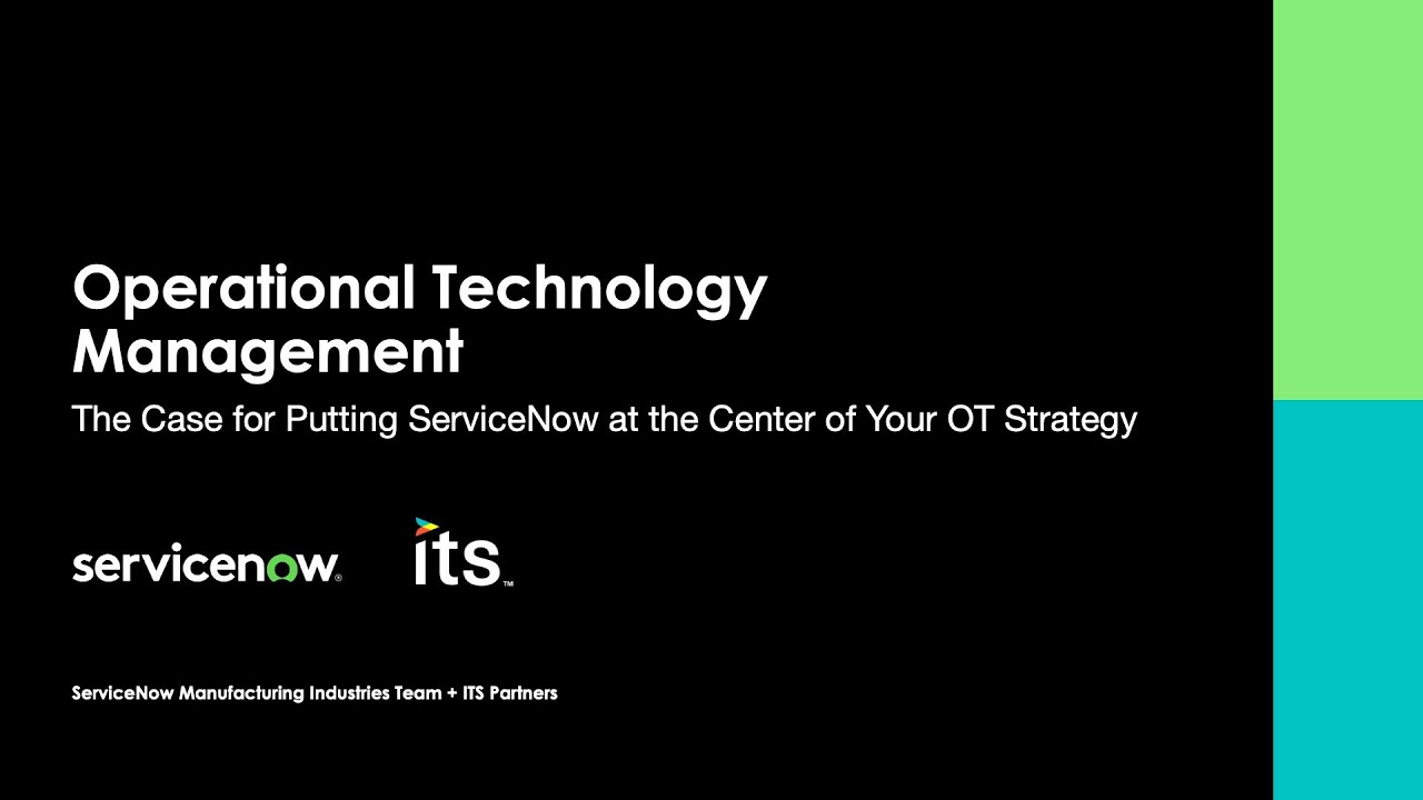 The Case for Putting ServiceNow at the Center of Your OT Strategy - YouTube