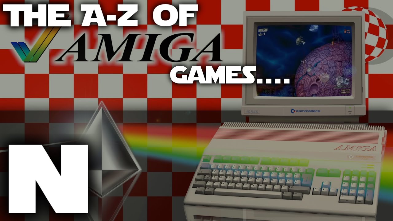 A-Z of Amiga Games.... (N) - YouTube