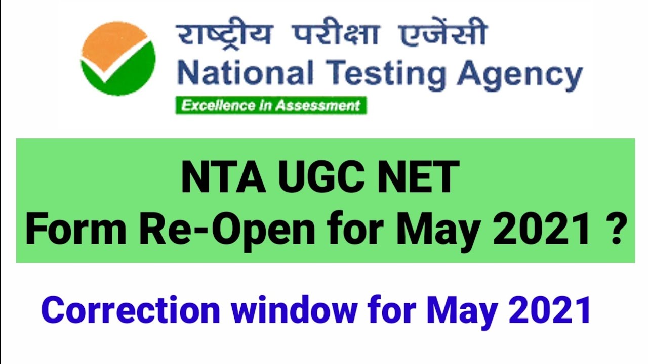UGC NET Form Re-open 2021?? NTA NET From 2021| when net exam will be ...