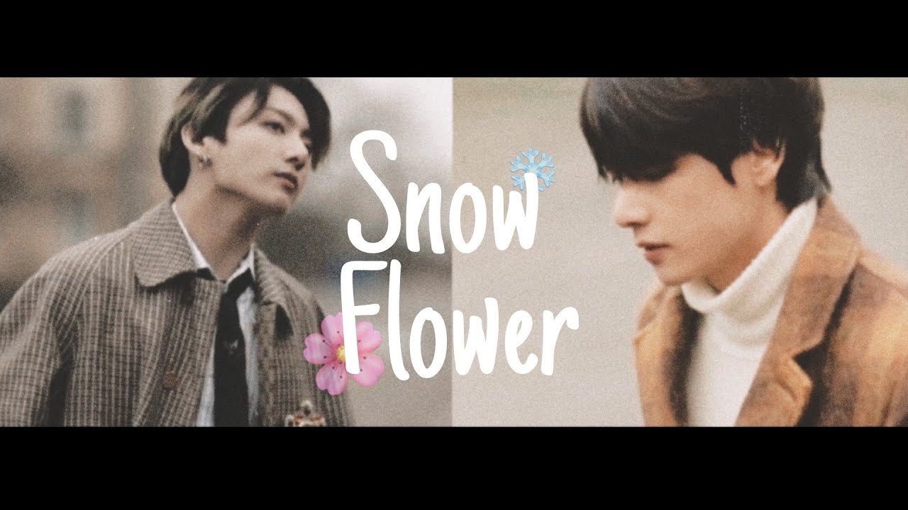 [국뷔] Snow Flower MV - YouTube
