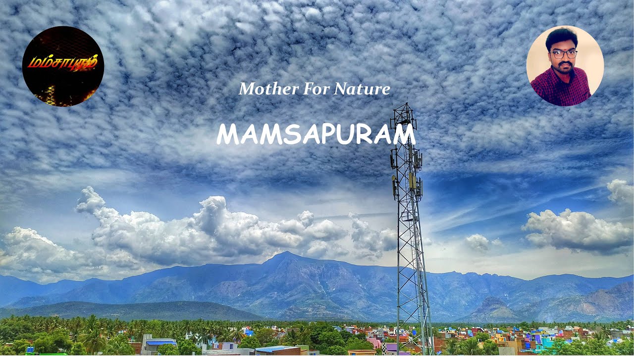 Beautiful Mamsapuram - Western Ghats | Cloud | Beauty of Nature ...
