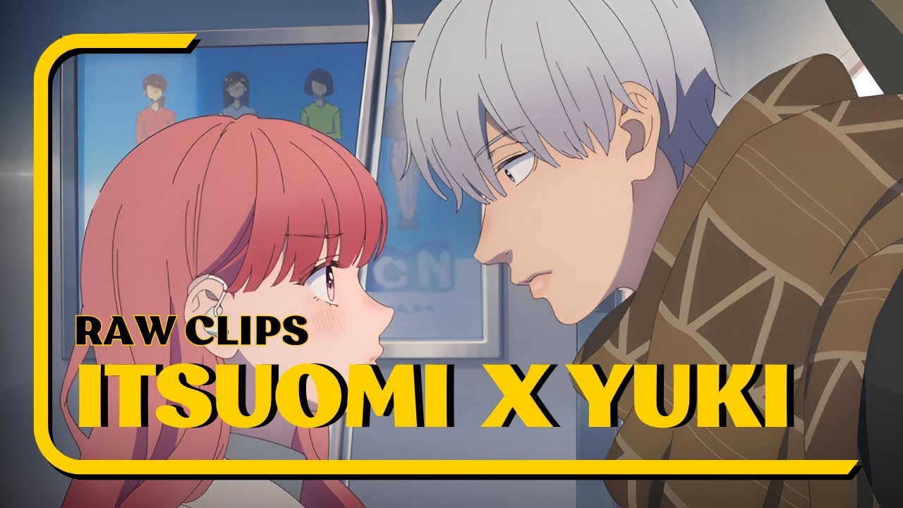 [RAW CLIPS] Itsuomi and Yuki Moment - A Sign of Affection EP.1 - YouTube