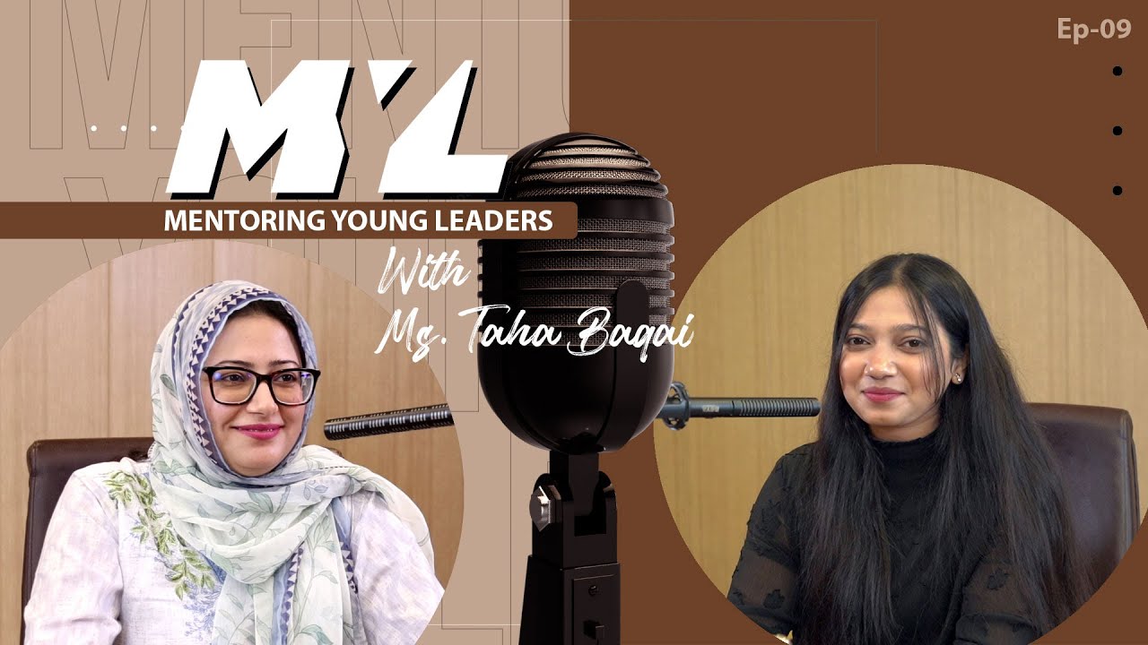 𝗠𝗲𝗻𝘁𝗼𝗿𝗶𝗻𝗴 𝗬𝗼𝘂𝗻𝗴 𝗟𝗲𝗮𝗱𝗲𝗿𝘀- Episode 8 𝗚𝘂𝗲𝘀𝘁 𝗼𝗳 𝘁𝗵𝗲 𝗘𝘃𝗲𝗻𝗶𝗻𝗴: Taha Khan Baqai, FCA - YouTube