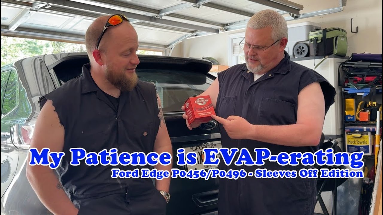 2020 Ford Edge - P0456 P0496 Redneck Troubleshooting - YouTube