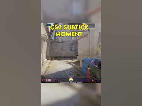 CS2 Sub Tick What You See Is What You Get !!! #cs2 #shorts - YouTube