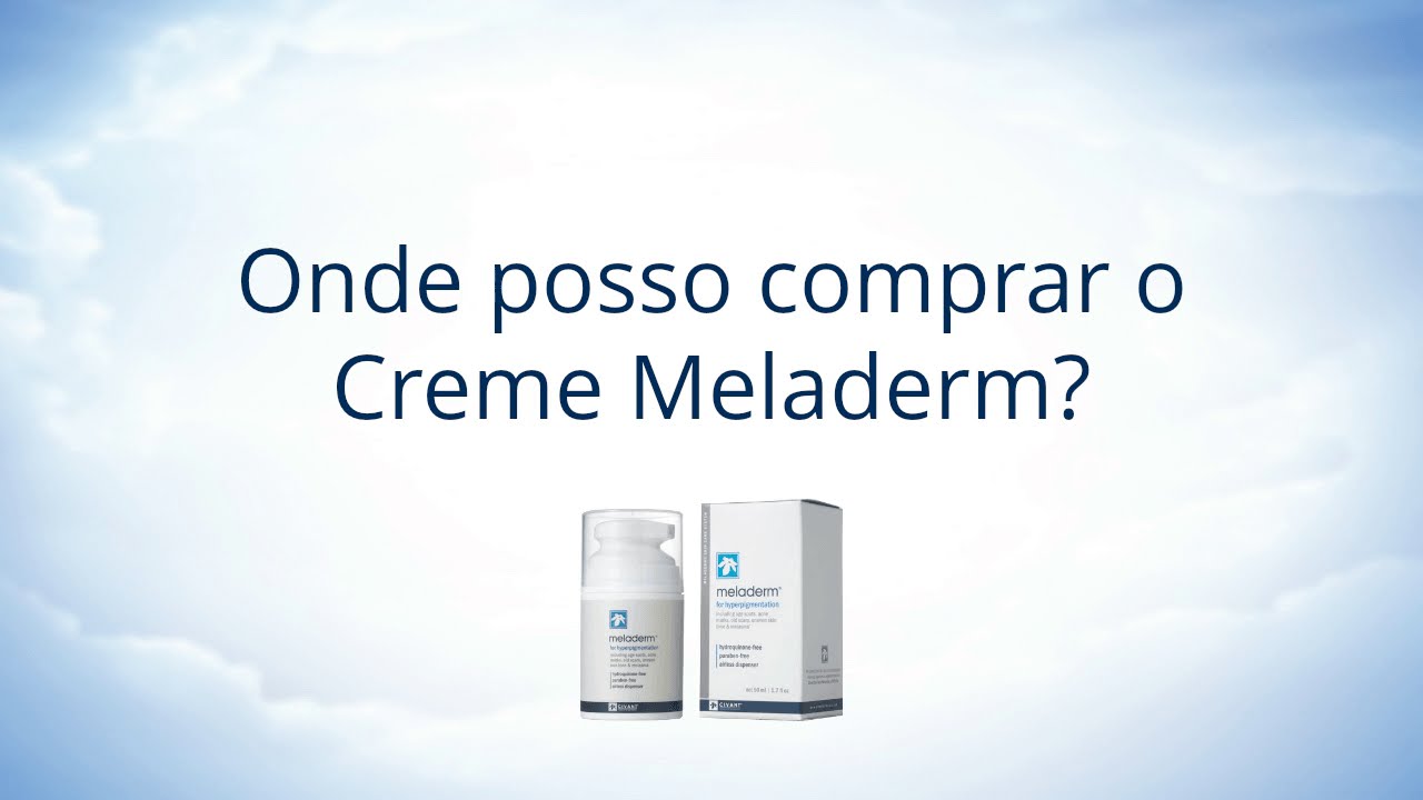 Onde posso comprar o Creme Meladerm? - YouTube