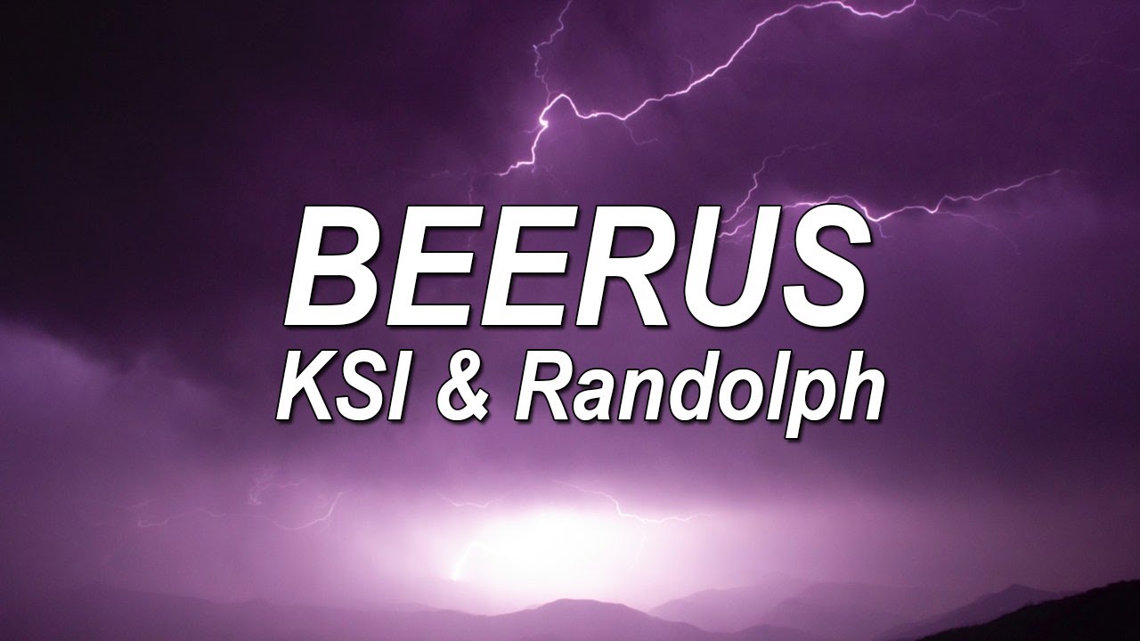 KSI & Randolph - Beerus (Lyrics) | @pinkskylyrics - YouTube
