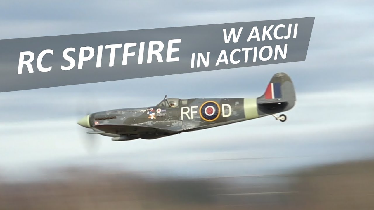 RC Spitfire - W akcji / In action - YouTube