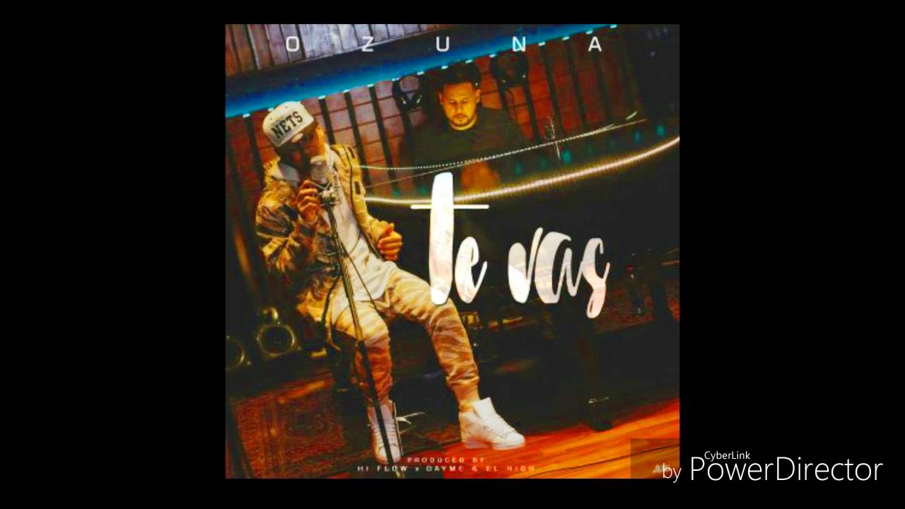 Te Vas (Letra) Ozuna - YouTube