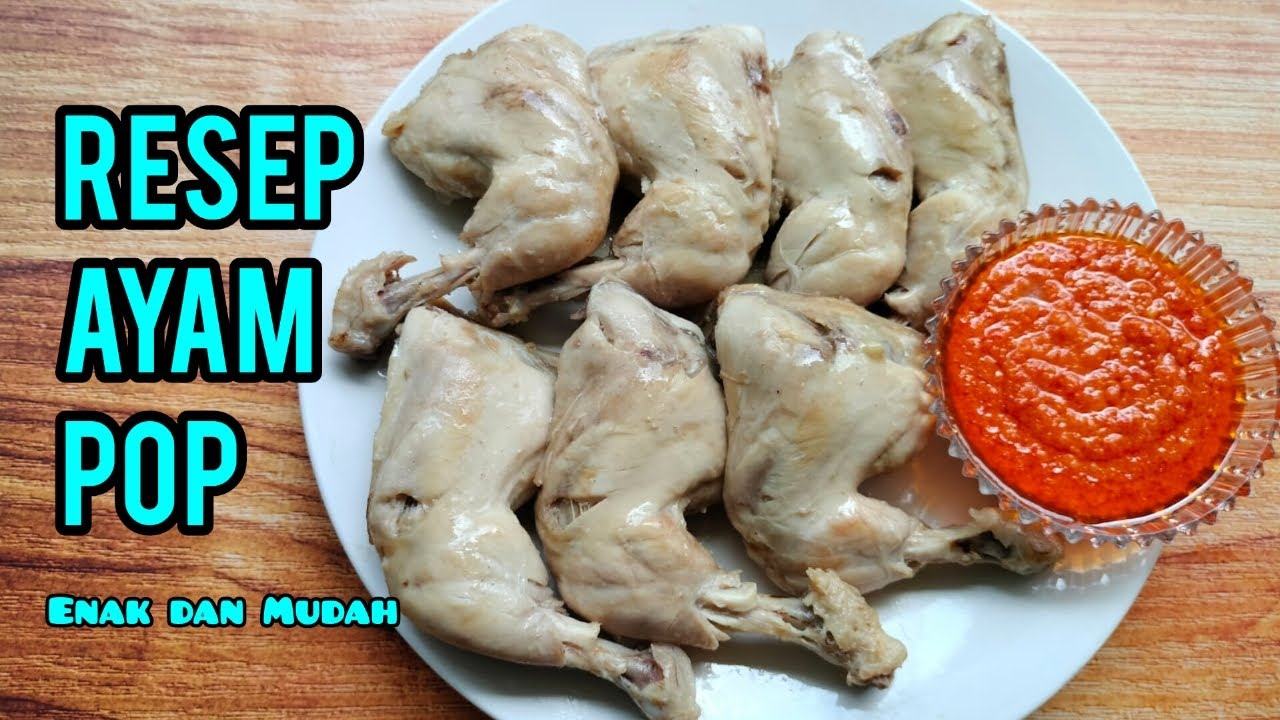RESEP AYAM POP ENAK DAN MUDAH - YouTube