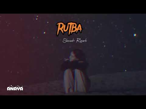 Rutba Song Slow zawar shah - YouTube