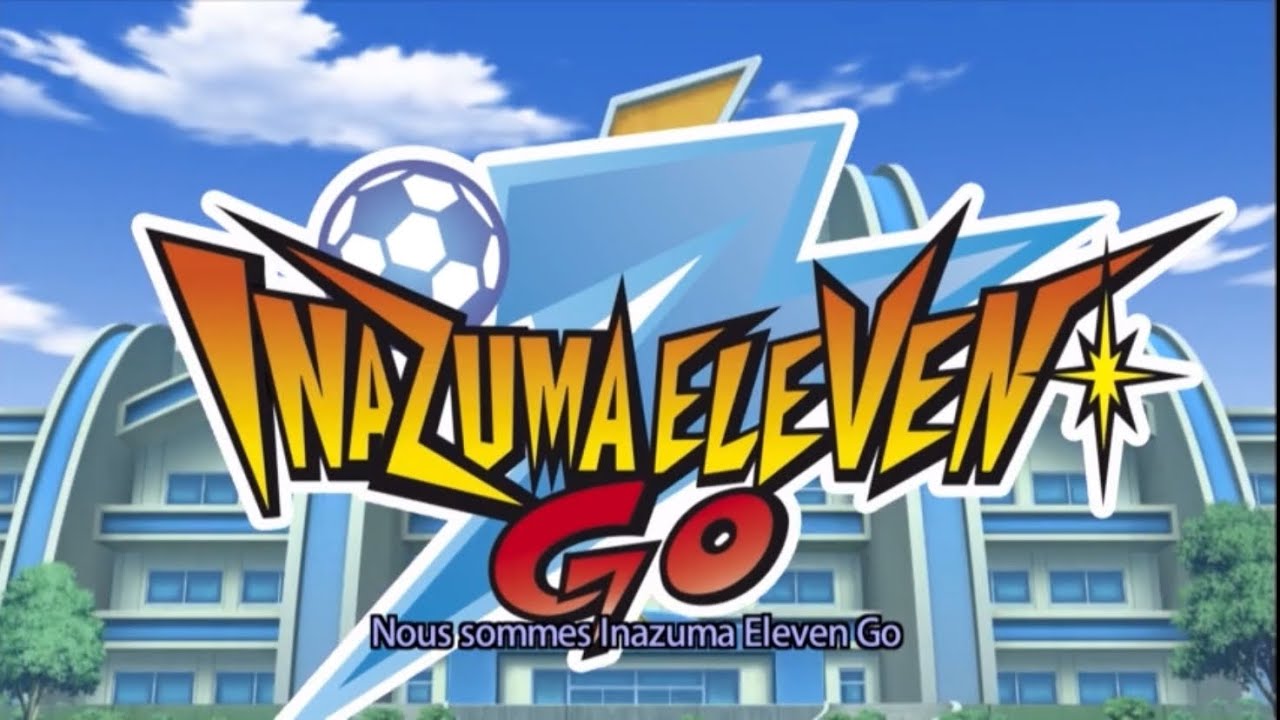 Inazuma Eleven GO générique [HD] - YouTube