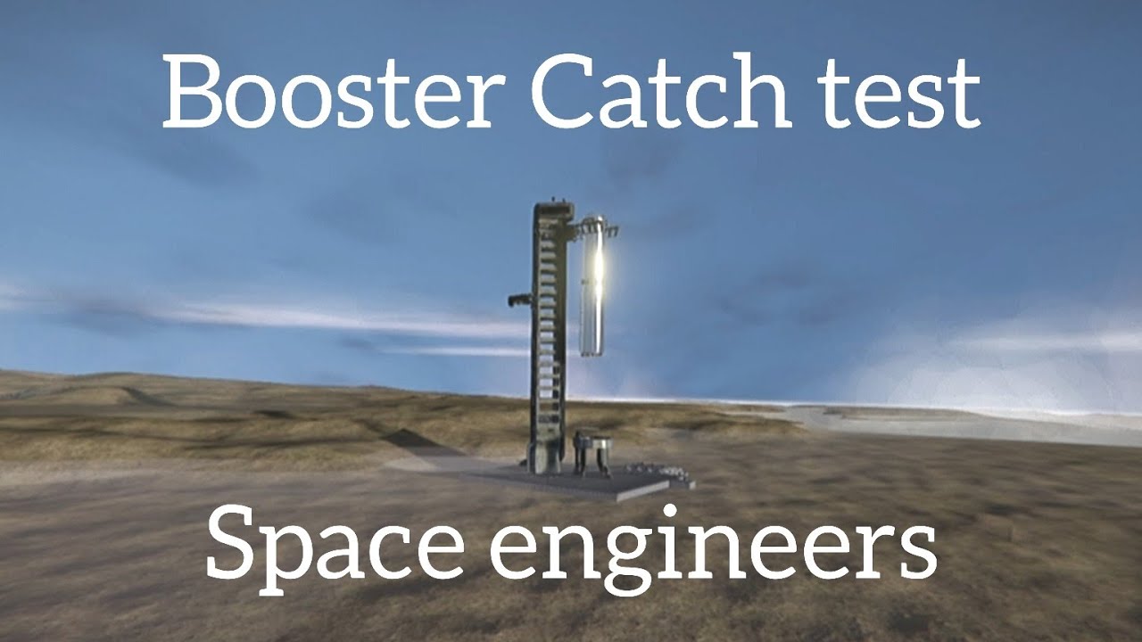 Superheavy booster catch test | Space engineers - YouTube