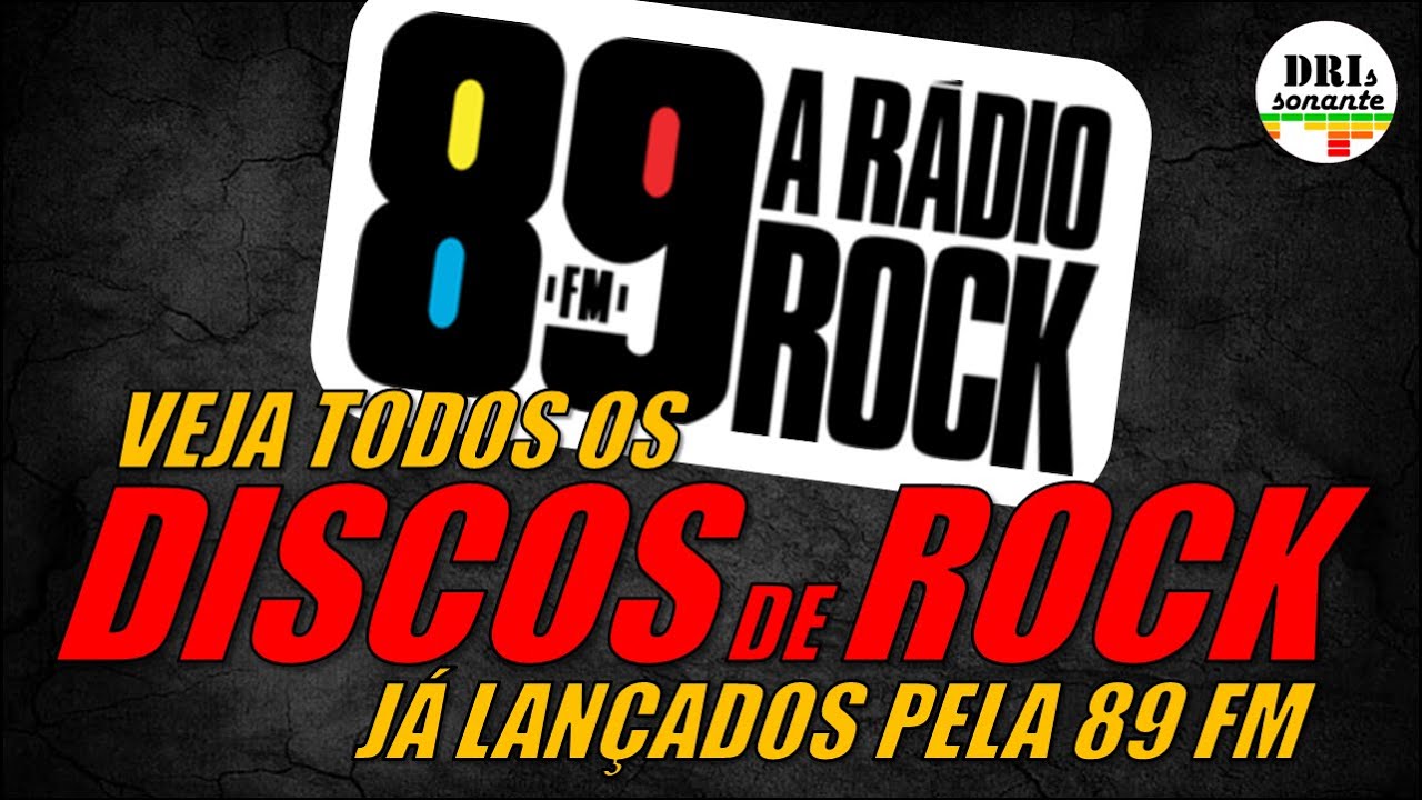 89 FM A RÁDIO ROCK: VEJA TODOS OS DISCOS DE ROCK JÁ LANÇADOS PELA 89 FM ...