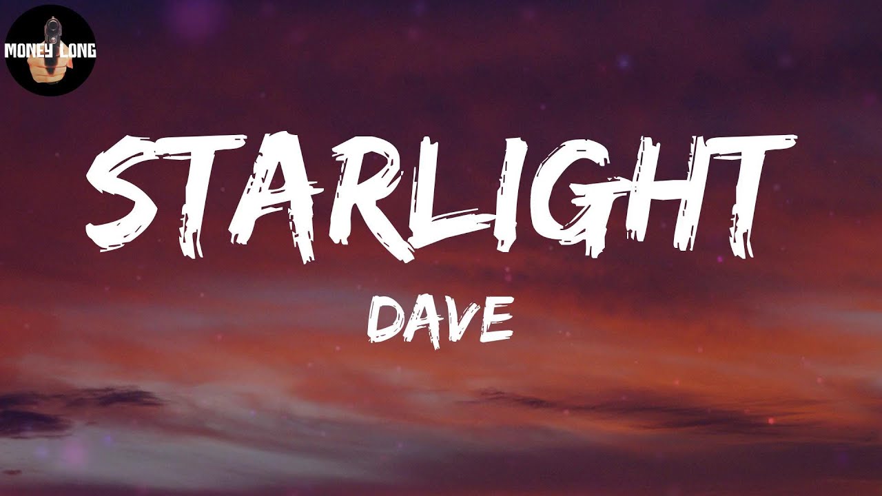 Dave - Starlight (Lyric Video) - YouTube