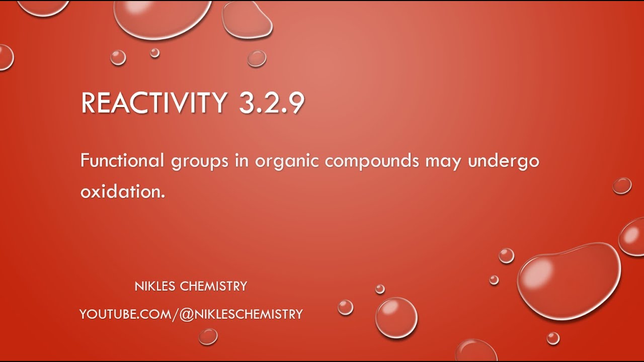 IB Chemistry SL/HL - Reactivity 3.2.9 - Oxidation of Organic Compounds ...