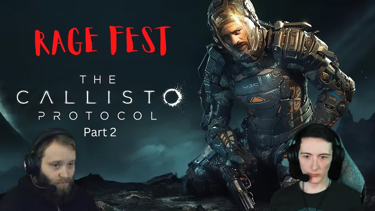 The Calisto Protocol is a RAGE fest Part 2 - YouTube