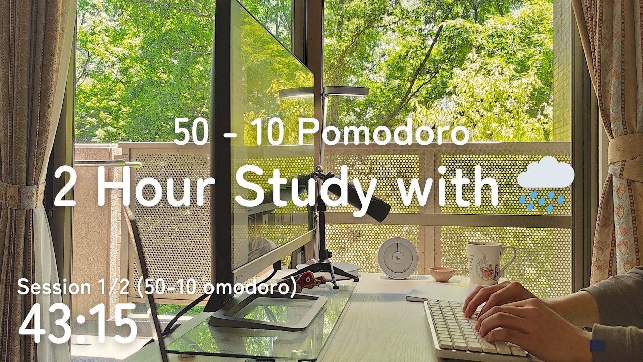 📖 2 Hour Study / with rain 🌧️ / 50-10 Pomodoro / in Osaka / 240703 - YouTube