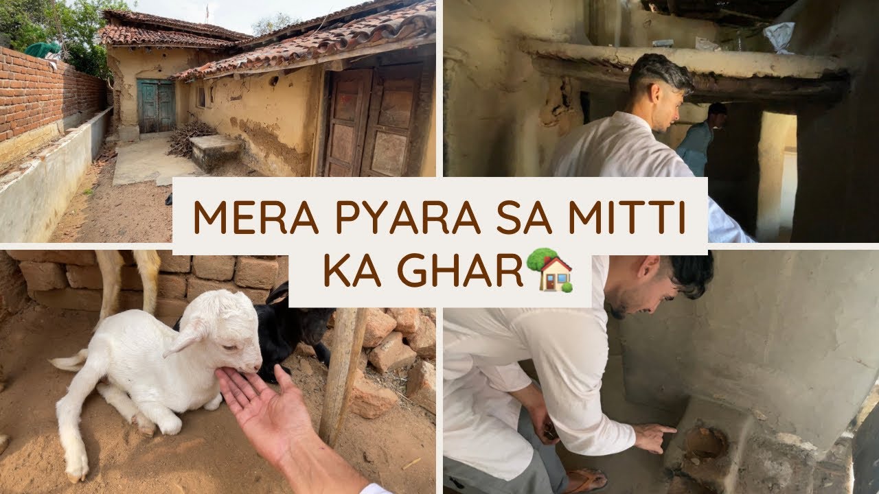 Mera Pyara Sa Mitti Ka Ghar🏡 ️‍🔥 || Mr Khan Vlogs - YouTube