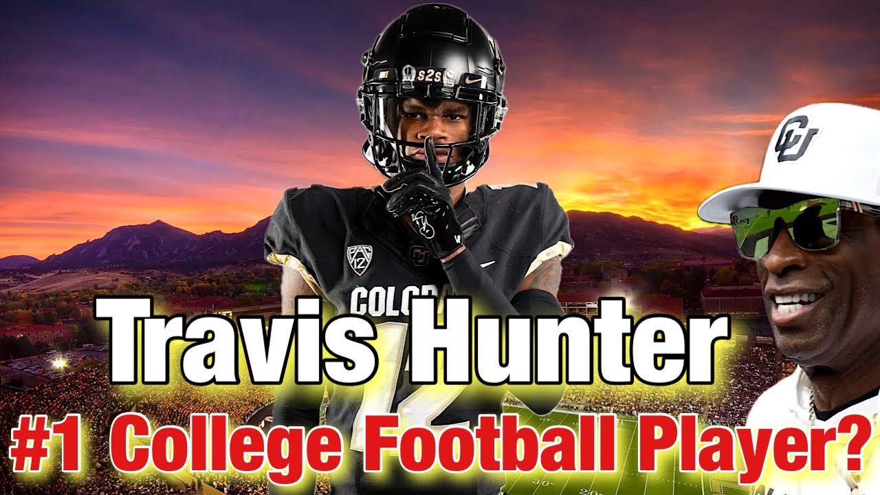 Buffs Forever: Travis Hunter Named No. 1 Player In College Football by ...