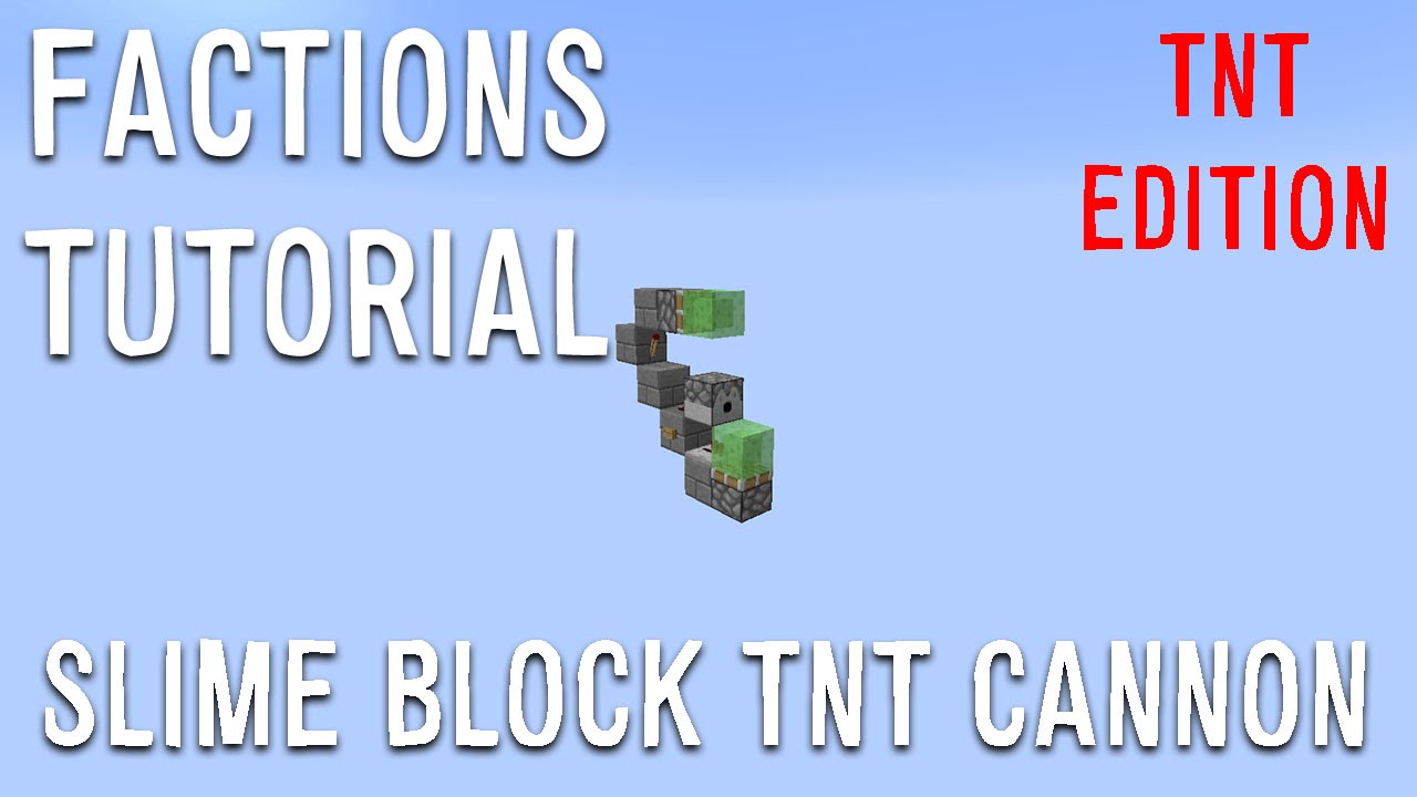 Slime Block TNT Cannon (Minecraft Factions Tutorial) (Cannons) - YouTube
