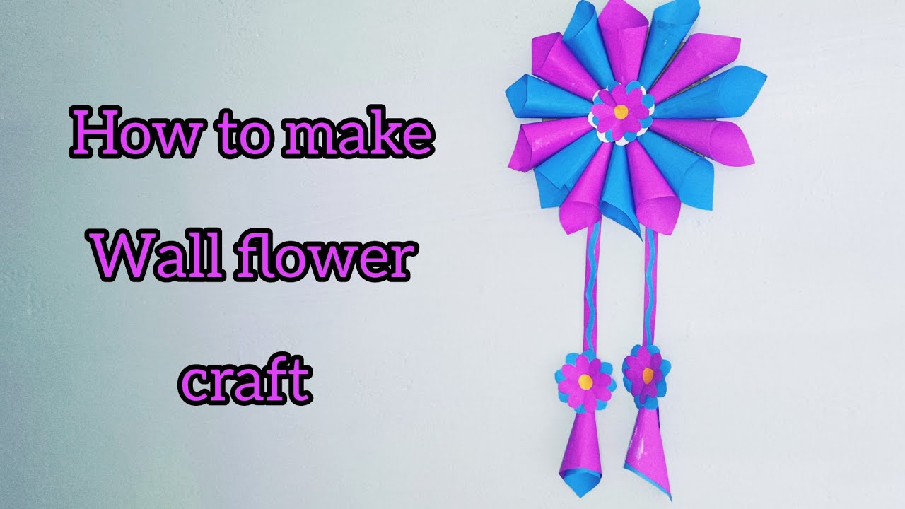 how to make wall flower craft in paper - YouTube