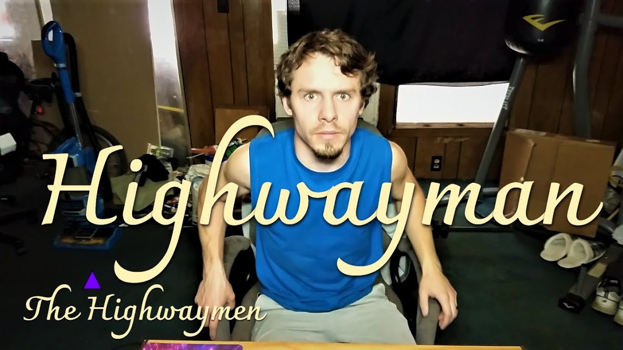 Highwayman - The Highwaymen (Cover) - YouTube