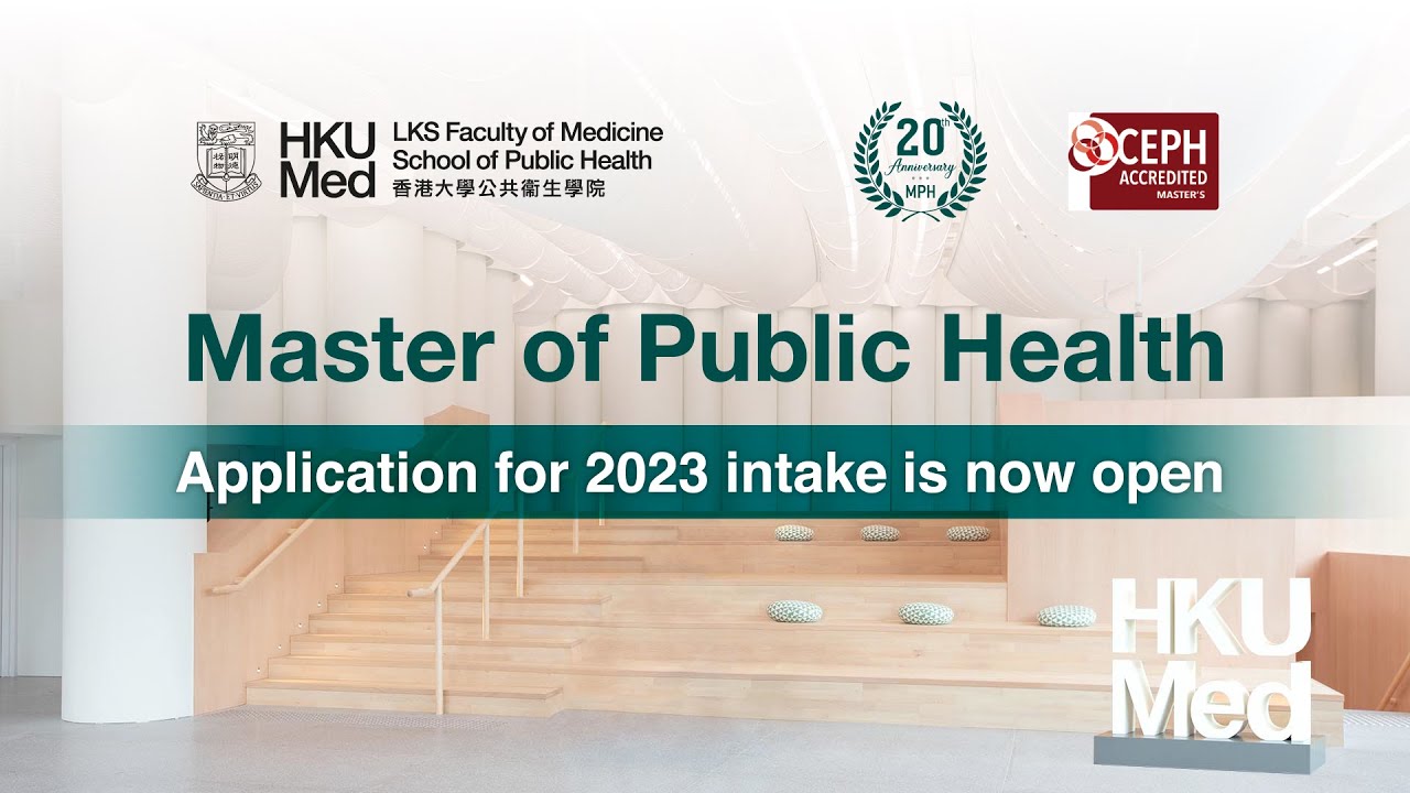 HKU Master of Public Health (MPH) - Admission for 2023 intake - YouTube