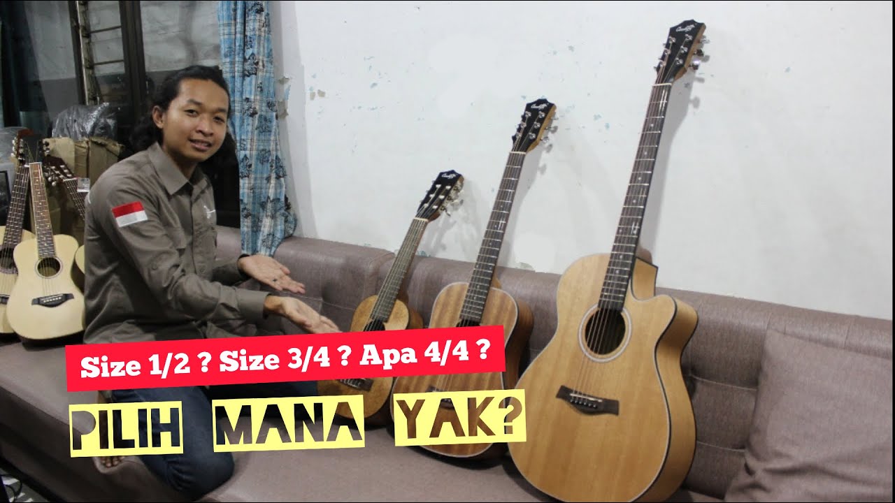 Jenis ukuran gitar | Tips memilih ukuran gitar - YouTube