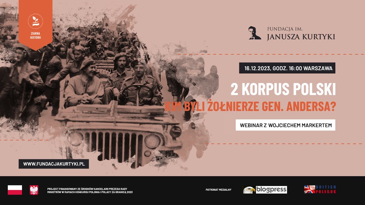 NA ŻYWO: 2 Korpus Polski. Kim Byli Żołnierze gen. Andersa? (Fundacja im ...