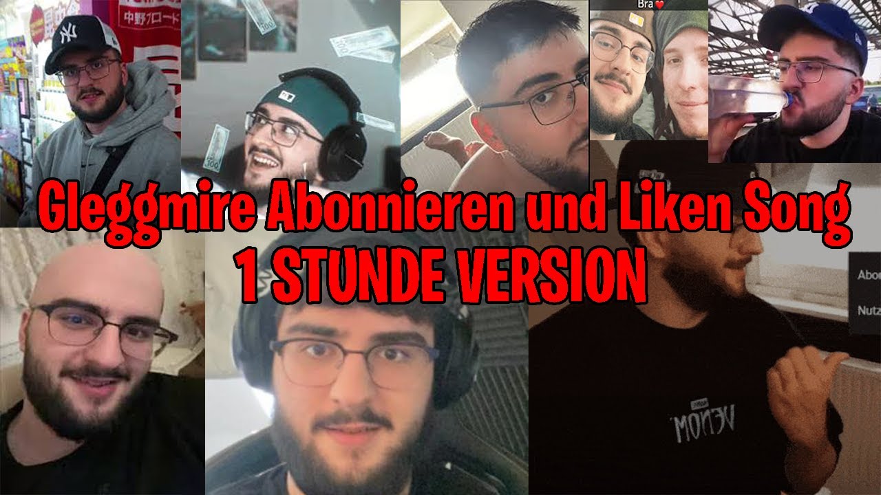 Gleggmire Abonnieren und Liken Song 1 STUNDE VERSION - YouTube