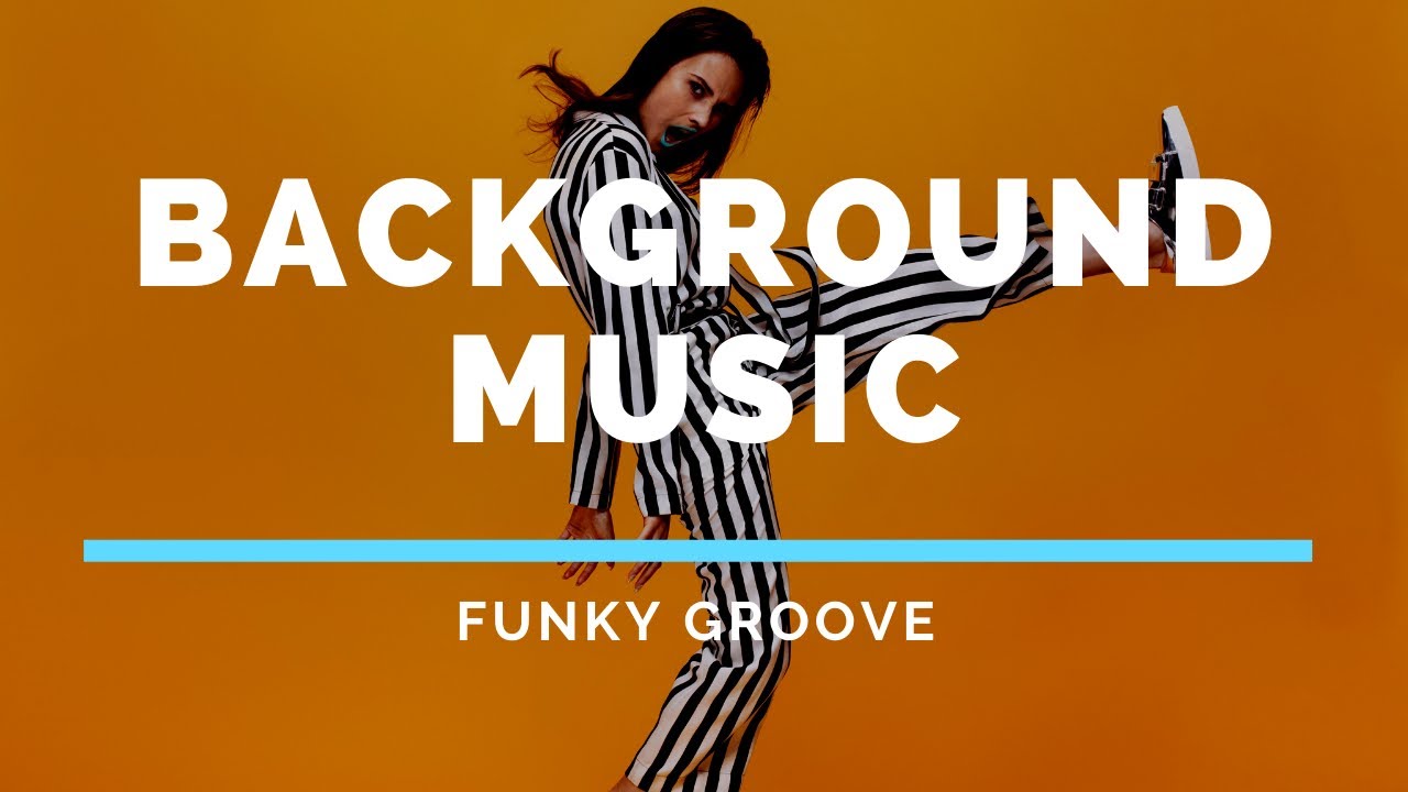 Funky Groove Background Music - YouTube