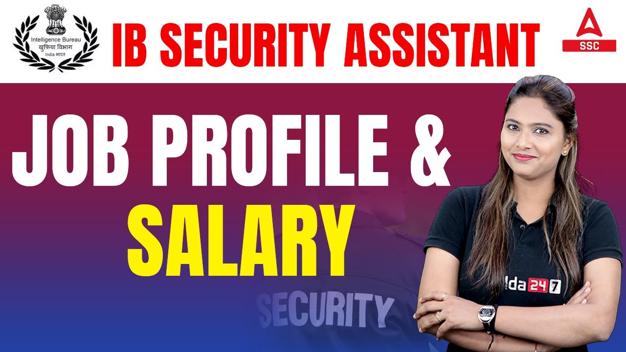 IB Security Assistant Job Profile & Salary | IB Recruitment 2022 - YouTube