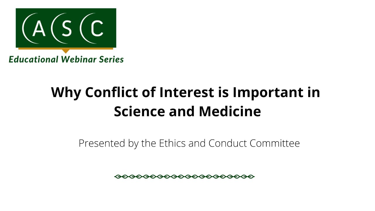 Why Conflict of Interest is Important in Science and Medicine - YouTube
