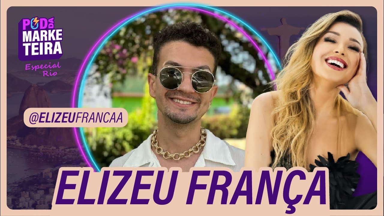 #04 Elizeu França I Temporada Especial - YouTube