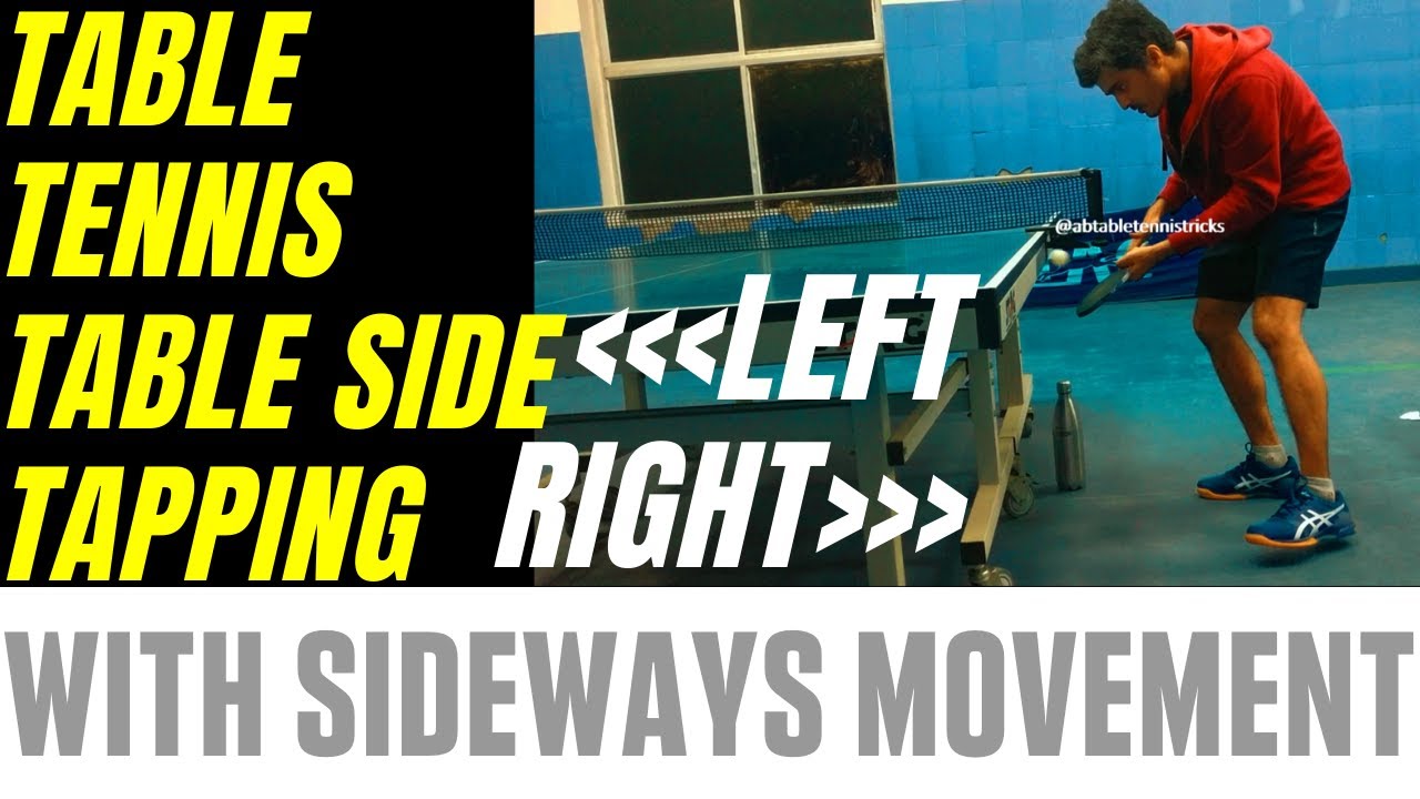 TT Table Side Tapping With Sideways Movement | Table Tennis Tricks ...