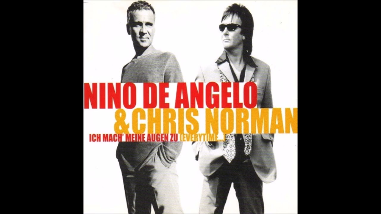 Nino De Angelo & Chris Norman - Ich mach meine Augen zu - YouTube