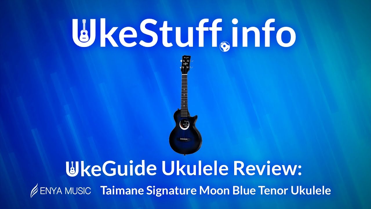 UkeGuide Ukulele Review: Enya Moon Taimane Signature Blue Tenor Ukulele ...