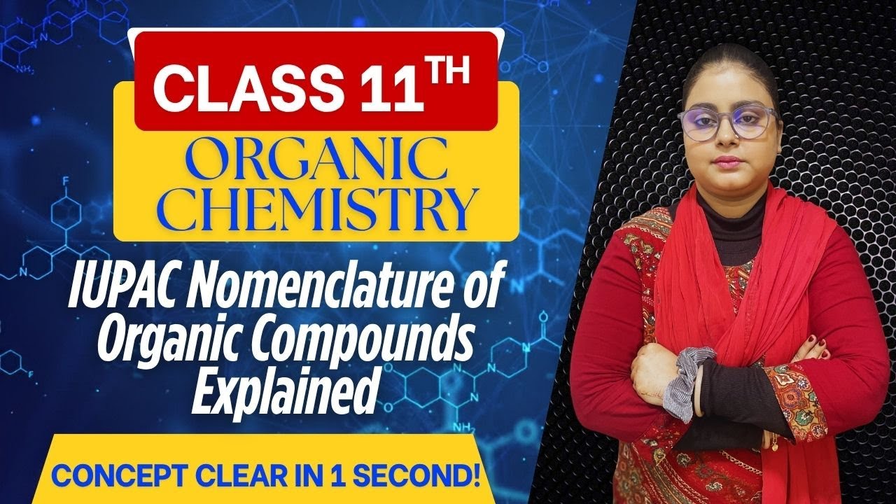 IUPAC Nomenclature of Organic Compounds - Naming of Organic Compounds ...