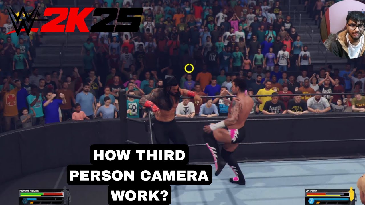 WWE 2K25 HOW THIRD PERSON CAMERA WORK FULL VIDEO - YouTube