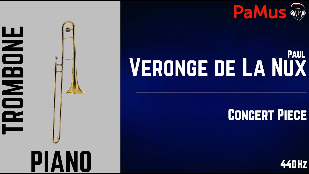 Paul Véronge de La Nux: Concert Piece for trombone - piano ...