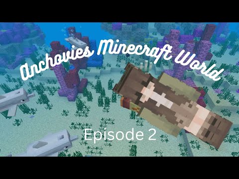 Anchovies Minecraft world ep: 2 - YouTube