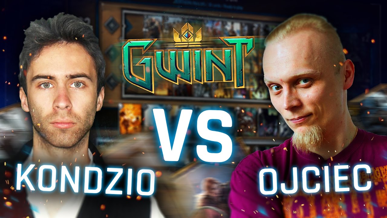 Gwint - Kondzio Player vs Ojciec Dwójki Dzieci - YouTube